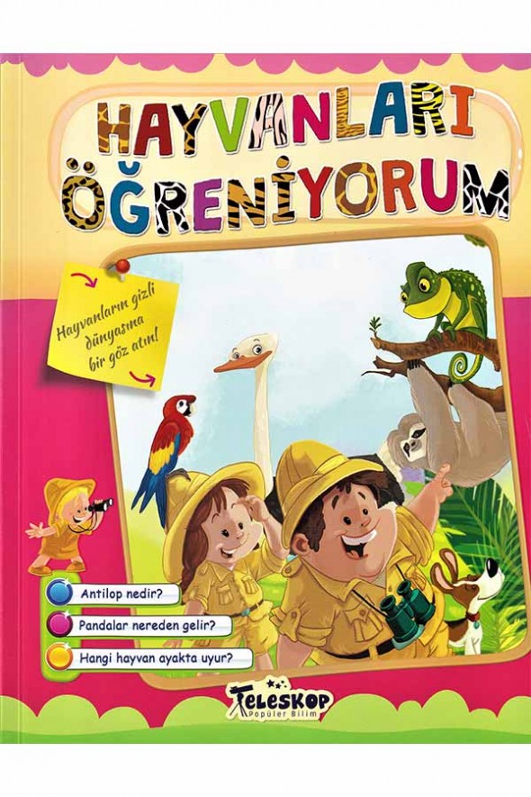Hayvanları Öğreniyorum - Teleskop Popüler Bilim 6-10 Yaş İlköğretim ... Hayvanları Öğreniyorum - Teleskop Popüler Bilim 6-10 Yaş İlköğretim ...